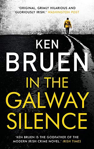 In the Galway Silence (Jack Taylor 14) By Ken Bruen | eBay