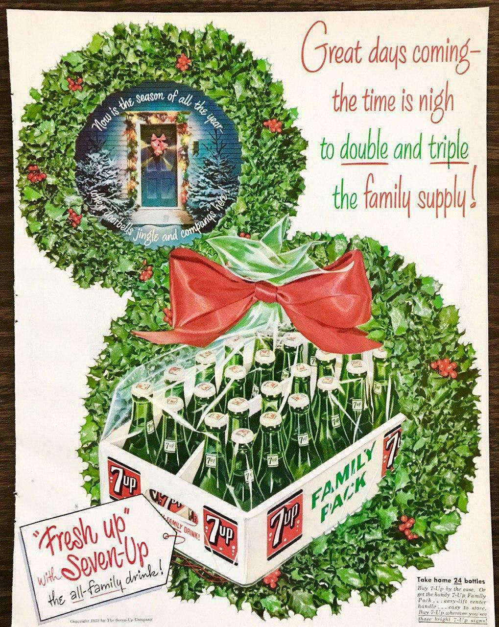 1953 7-Up Christmas Time PRINT AD Time is Nigh Double Triple the Family ...