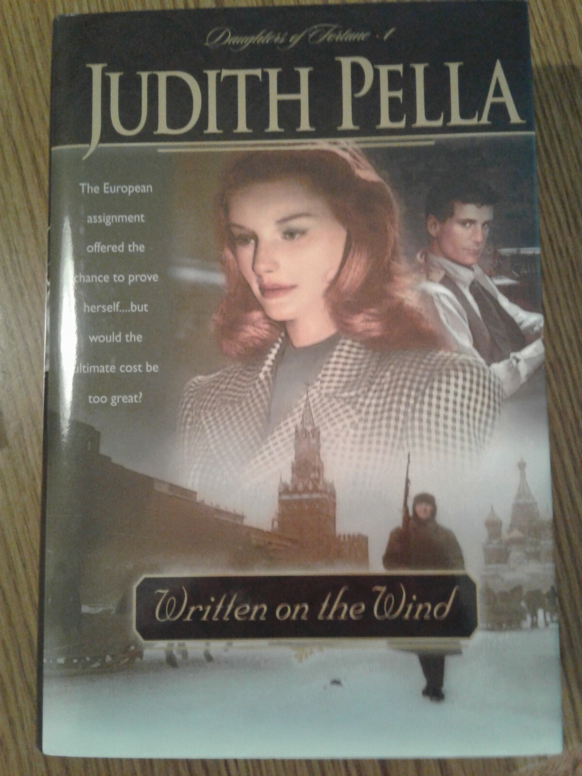 Daughters of Fortune: Written on the Wind Bk. 1 by Judith Pella (2001 ...