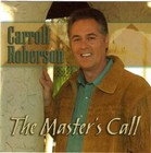 The Masters Call - Audio CD By Carroll Roberson - GOOD | eBay