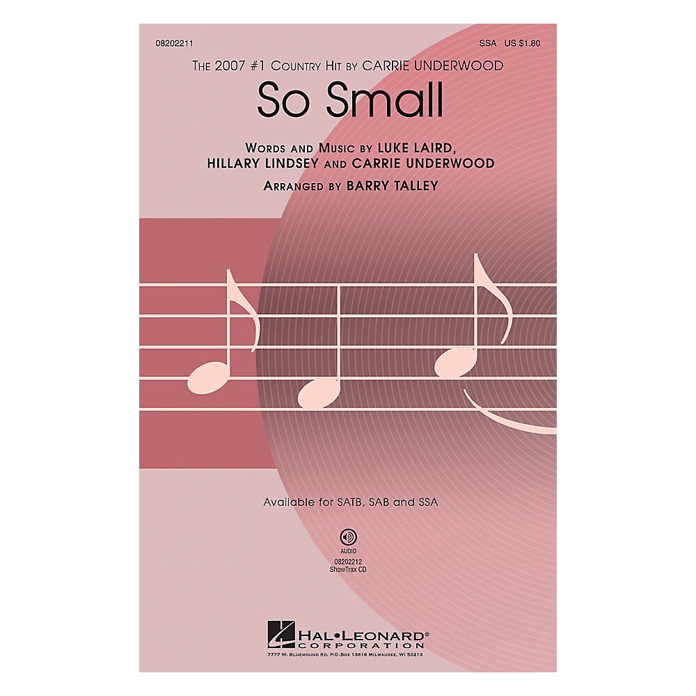 Hal Leonard So Small SSA by Carrie Underwood arranged by Barry Talley ...