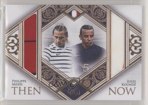 2024 Unique World Football Then & Now Relics /17 Philippe Mexes Jules ...