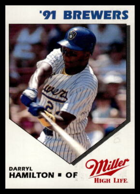 Darryl Hamilton 1991 Miller High Life Milwaukee Brewers #NNO Baseball ...