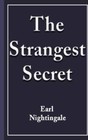The Strangest Secret - Paperback By Nightingale, Earl - GOOD ...