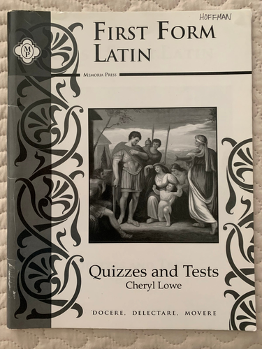 First Form Latin Quizzes and Tests Memoria Press INCOMPLETE ...