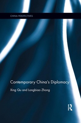 Contemporary China's Diplomacy by Xing Qu (English) Paperback Book ...