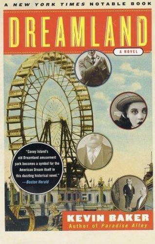 Dreamland : A Novel by Kevin Baker (2002, Trade Paperback) for sale ...
