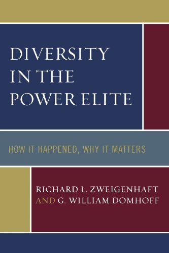 DIVERSITY IN THE POWER ELITE: HOW IT HAPPENED, WHY IT By Richard L ...
