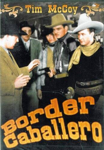 Border Caballero - DVD By Tim McCoy - GOOD 96009476694| eBay