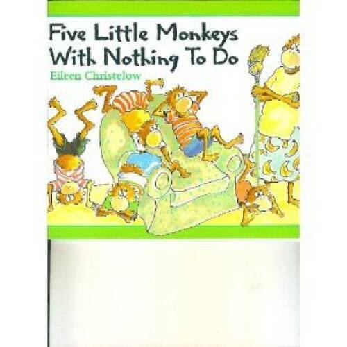Five Little Monkeys With Nothing To Do - Paperback By Eileen Christelow ...
