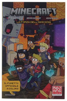 LA FORZA DELL'AMICIZIA. MINECRAFT. [volume nuovo] Sfé R. Monster, Sarah ...
