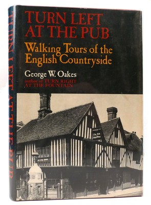 George W. Oakes TURN LEFT AT THE PUB 1st Edition 4th Printing | eBay