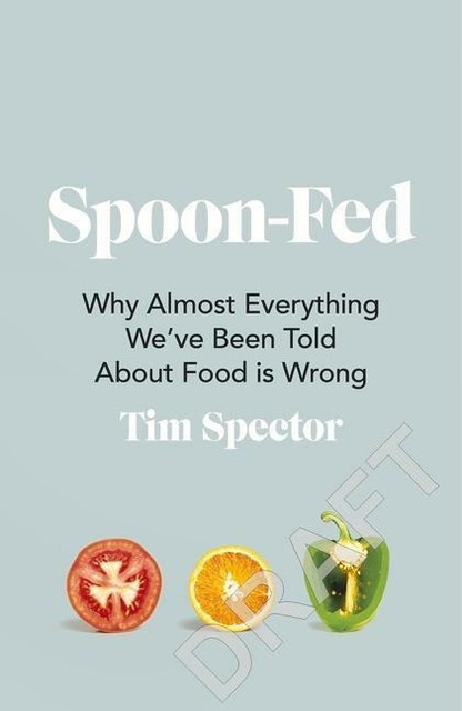 Spoon-Fed von Tim Spector (2022, Taschenbuch) online kaufen | eBay.de