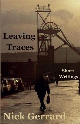 Leaving Traces by Nick Gerrard Paperback Book | eBay