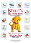 Alyssa Satin Capuc Biscuit’s Big Word Book in English and Spa ...