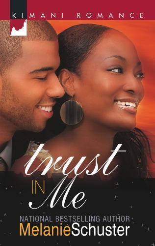 Trust in Me by Melanie Schuster (2008, Mass Market) for sale online | eBay