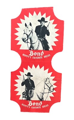 Vintage 2 1950s Hopalong Cassidy White Label Bond Bread Labels Uncut ...