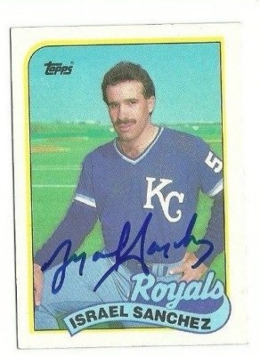 Israel Sanchez 1989 Topps signed auto autographed card Royals | eBay