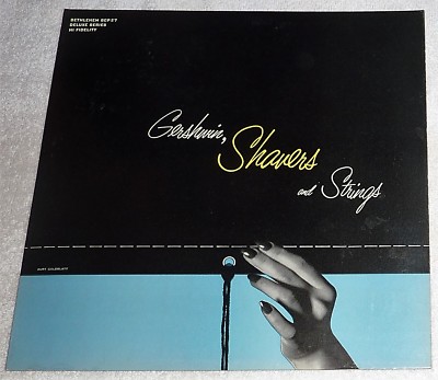 VINYL LP by CHARLIE SHAVERS / GERSHWIN, SHAVERS AND STRINGS / BCP-27 | eBay