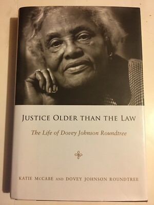 Justice Older Than The Law Dovey Johnson Roundtree AUTOGRAPHED African ...