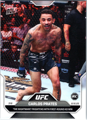 2025 UFC Topps NOW Card #26 Carlos Prates UFC 319 "The Nightmare" - QTY ...