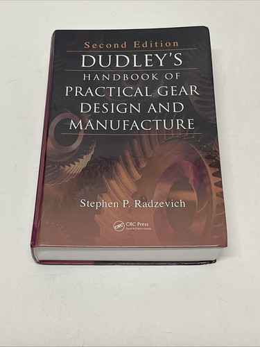 Dudley's Handbook of Practical Gear Design and Manufacture by Stephen P ...