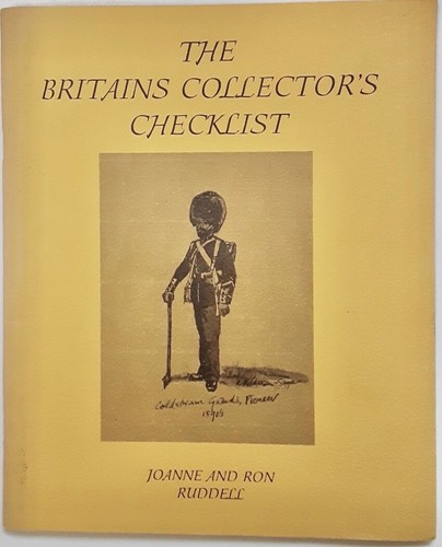 The Britains Collector's Checklist by Joanne and Ron Ruddell Volume I ...