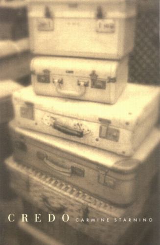 Credo (Volume 9) (Hugh MacLennan Poetry Series), Starnino, Carmine ...