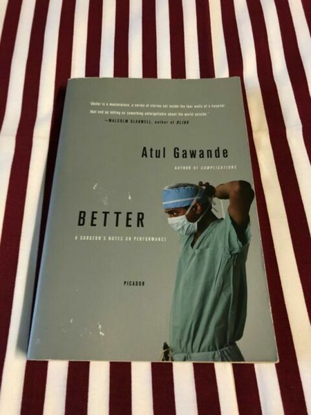 Better by Atul Gawande a Surgeons Notes on Performance for sale online ...