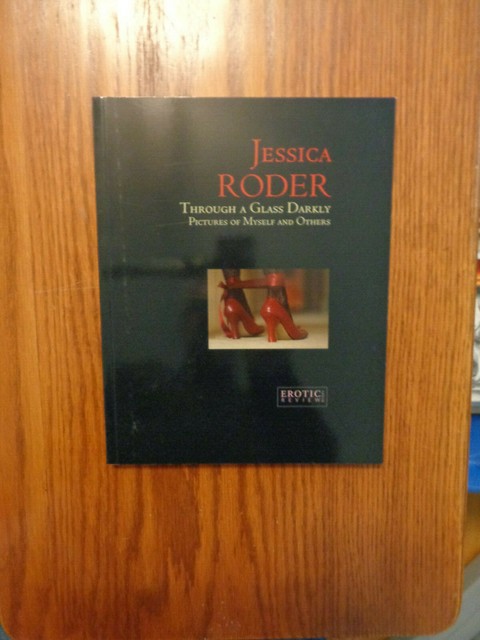 Jessica Roder : Through A Glass Darkly, Pictures of Myself and Others ...