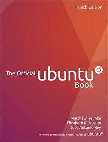 OFFICIAL UBUNTU BOOK, THE By Matthew Helmke & Elizabeth Joseph **BRAND ...