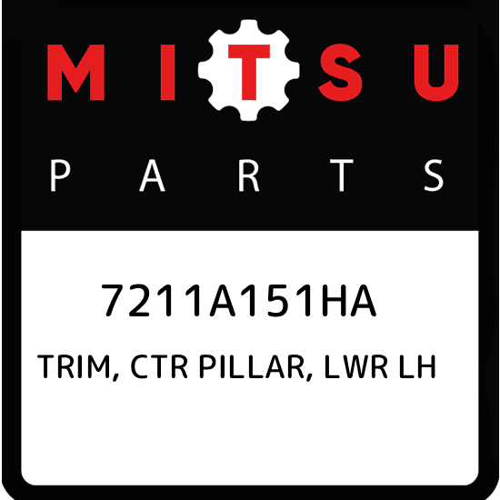 7211A151HA Mitsubishi Trim ctr pillar lwr lh 7211A151HA Genuine OEM ...