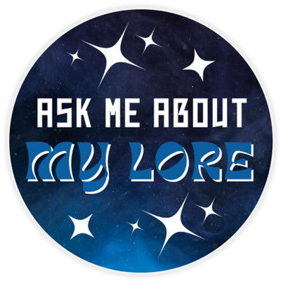 Ask Me About My Lore - 25 Pack Circle Stickers 3 Inch - Funny Yap ...