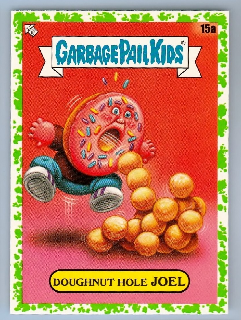 2021 GPK Garbage Pail Kids Food Fight 15a Doughnut Hole Joel Booger ...