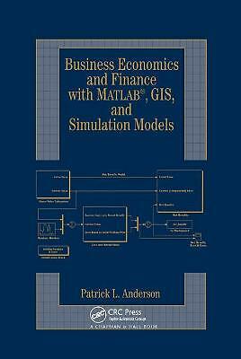 Business Economics and Finance with MATLAB, GIS, and Simulation Models ...