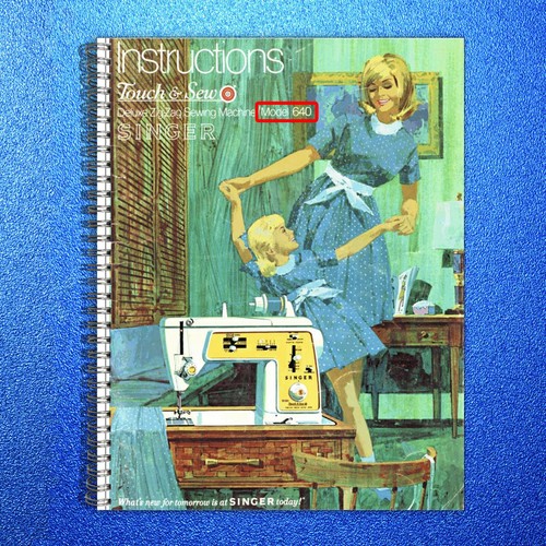 SINGER 640 Golden Touch Sew User Manual Guide, 85 PGS COLOR - TOUGH ...