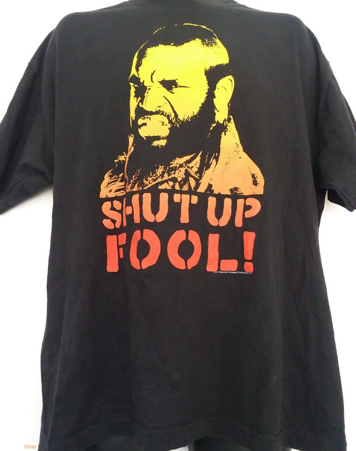 Mr. T Shut Up Fool! T-shirt XL | eBay