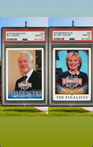2016 Decision Bill And Hillary Clinton Cards PSA 10 GEM MINT Low Pop ...