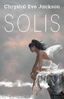SOLIS By Chrystal Eve Jackson *Excellent Condition* 9781478797005 | eBay