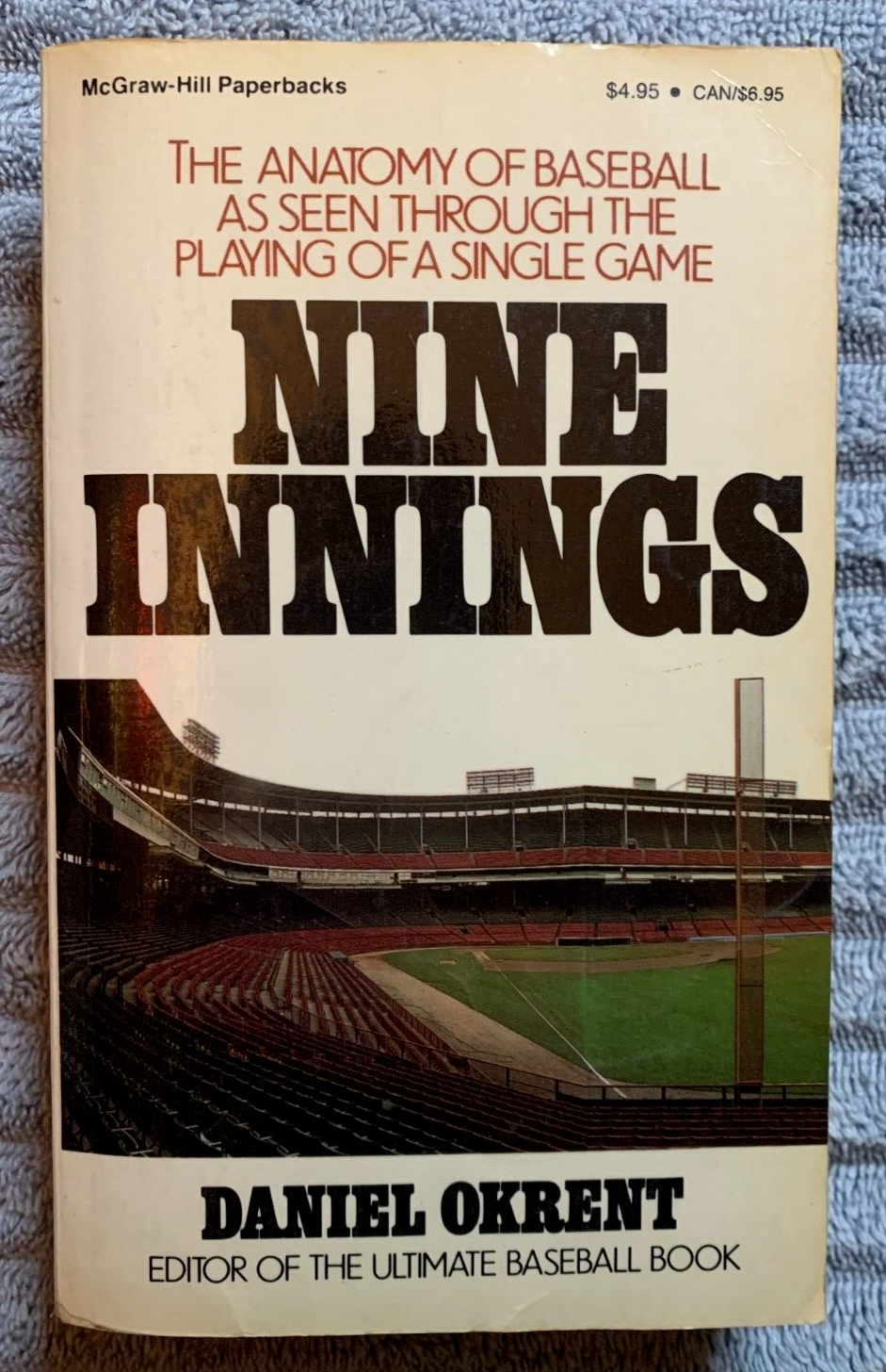 Nine Innings by Daniel Okrent - PB McGraw Hill 1st ED 1986 - Anatomy of ...