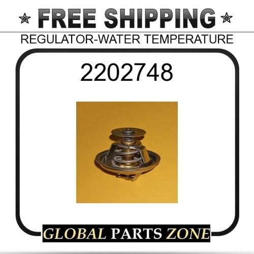 2202748 - REGULATOR-WATER TEMPERATURE for Caterpillar (CAT) | eBay
