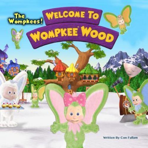 Welcome to Wompkee Wood by Con Fullam (2016, Trade Paperback) for sale ...