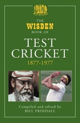 Bill Frindall The Wisden Book of Test Cricket, 1877-1977 (Relié) | eBay
