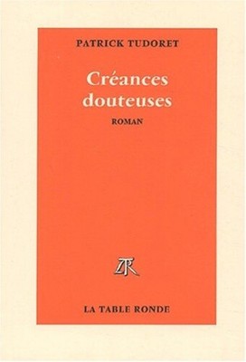 Creances douteuses, Patrick Tudoret | eBay