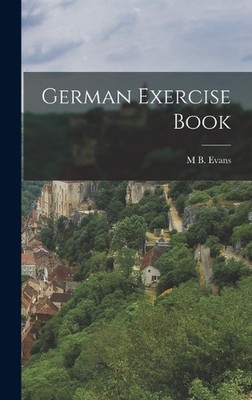 German Exercise Book by M.B. Evans Hardcover Book | eBay