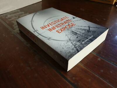 Scarce UNCORRECTED PROOF BOOK ~ INVESTIGATE INFILTRATE EXPOSE TO THE ...