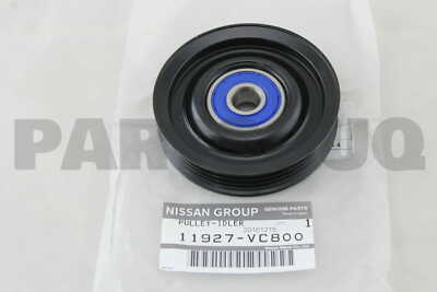 11927VC800 Genuine Nissan PULLEY-IDLER 11927-VC800 | eBay