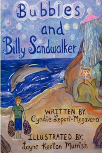 Bubbles and Billy Sandwalker by Courtland William Richards and Cyndie ...