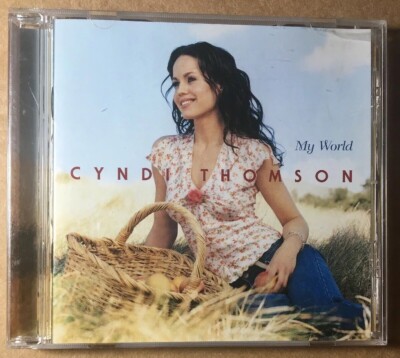 Cyndi Thomson - My World (Promotional CD - Very Good) Music Rep Sample ...