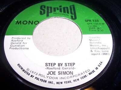 JOE SIMON- STEP BY STEP- 1973 SOUL 7" SINGLE 45 RPM, SPRING SPR 133 (VG ...